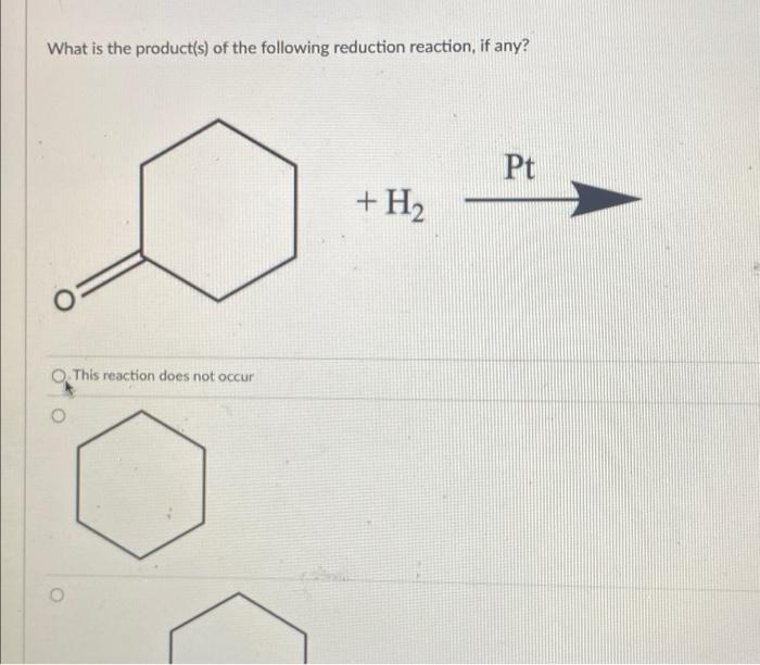 Solved what is the product of the following reduction | Chegg.com