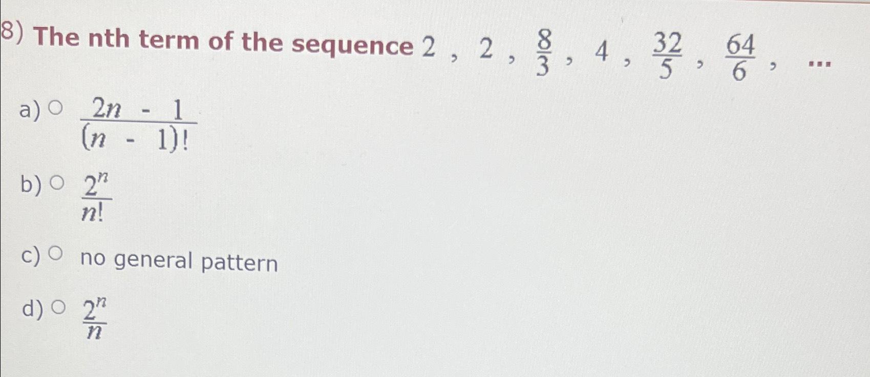 Solved The nth term of the sequence | Chegg.com