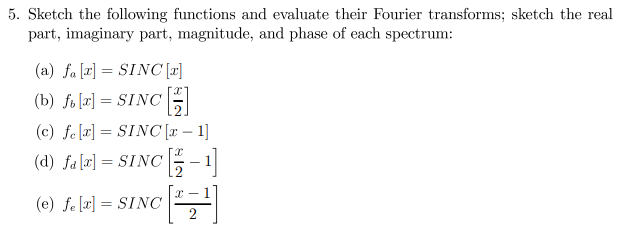 Solved Sketch the following functions and evaluate their | Chegg.com