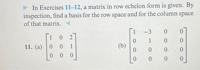 Solved In Exercises 11-12, a matrix in row echelon form is | Chegg.com