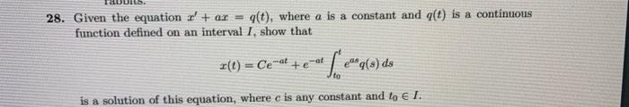 Solved 28. Given the equation ' + ax = qft), where a is a | Chegg.com