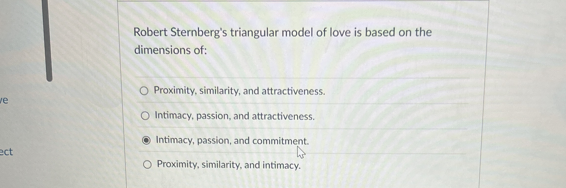 Solved Robert Sternberg's triangular model of love is based | Chegg.com