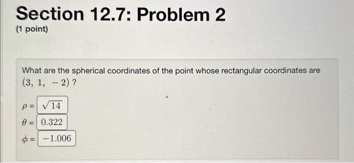 Solved Section 12.7: Problem 2 (1 point) What are the | Chegg.com