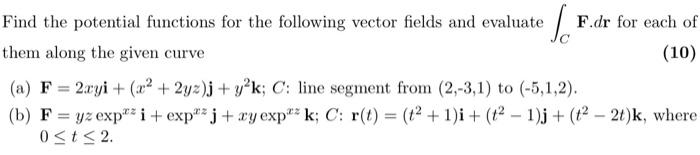 Solved Find the potential functions for the following vector | Chegg.com