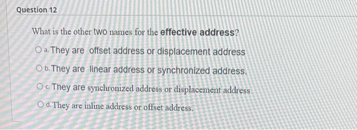 Solved What is the other two names for the effective | Chegg.com