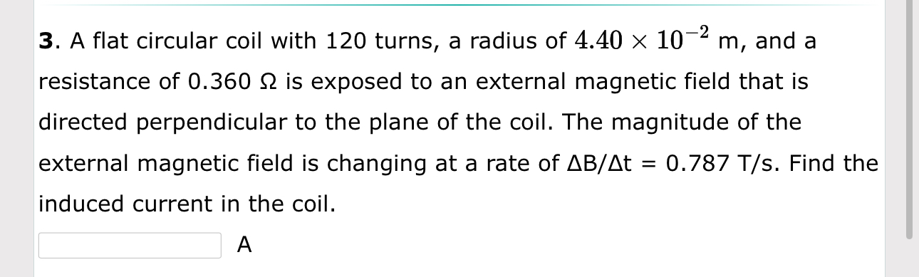 Solved A flat circular coil with 120 ﻿turns, a radius of | Chegg.com