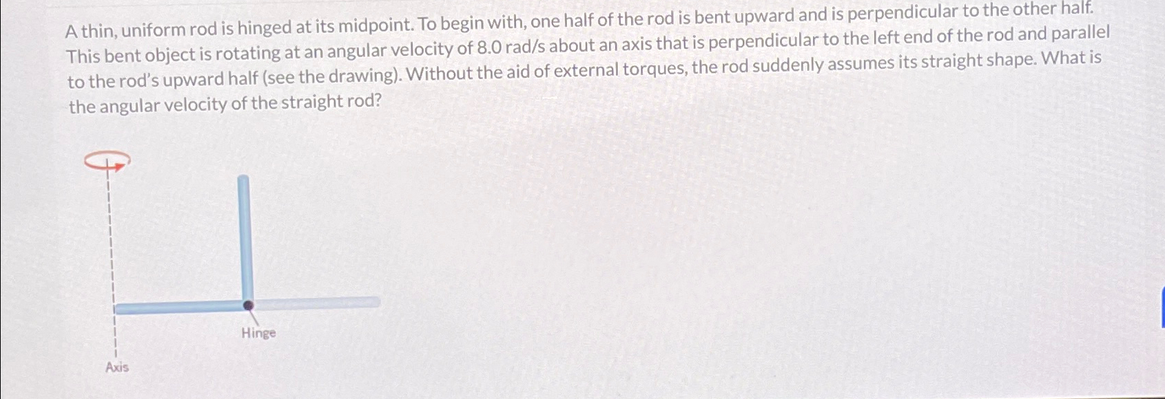 Solved A thin, uniform rod is hinged at its midpoint. To | Chegg.com