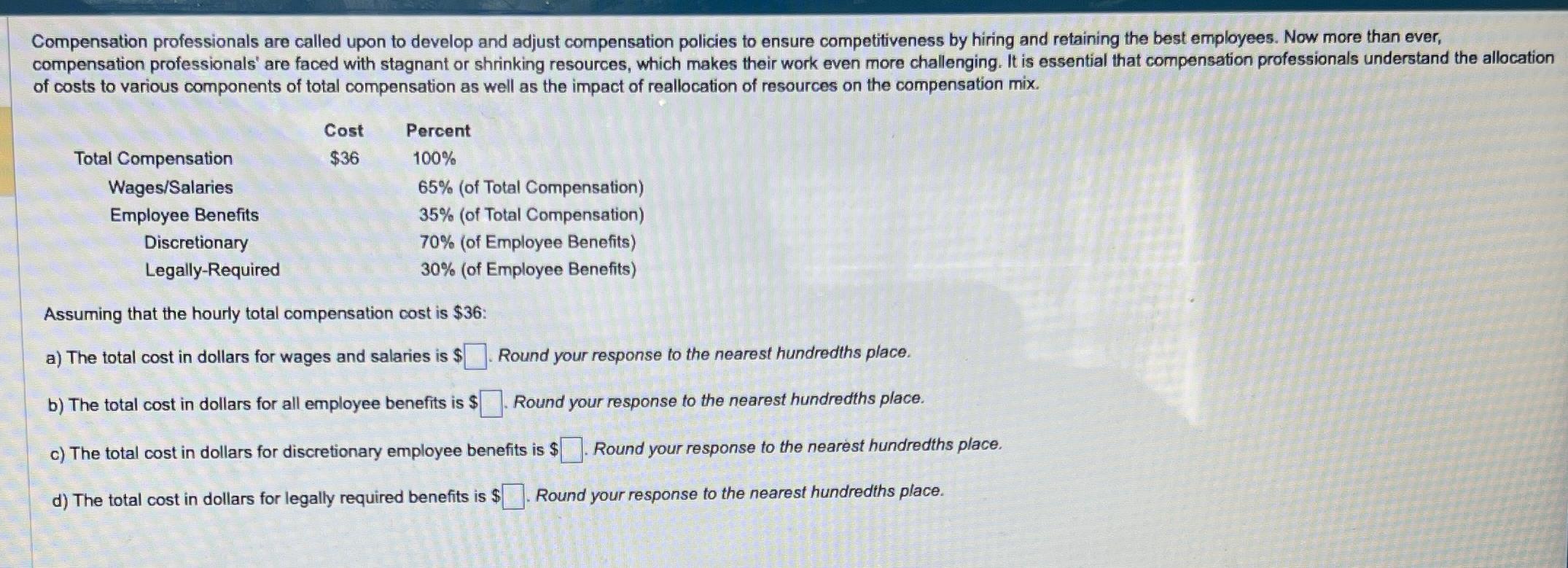 Solved Compensation professionals are called upon to develop | Chegg.com