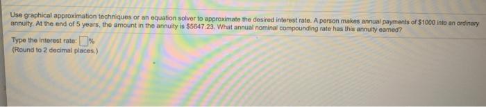 Solved Use graphical approximation techniques or an equation | Chegg.com