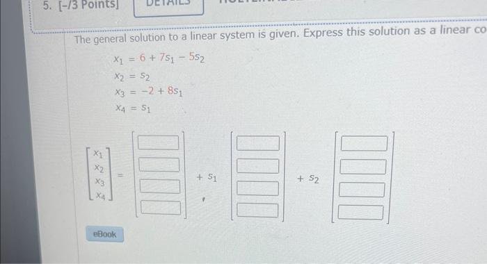 Solved The general solution to a linear system is given. | Chegg.com