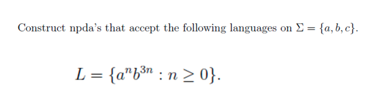 Solved Construct npda's that accept the following languages | Chegg.com