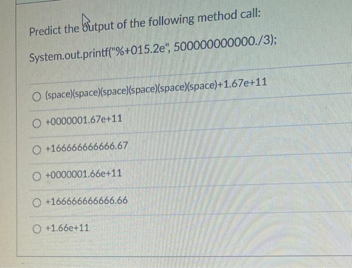 Solved Predict the output of the following method call: | Chegg.com