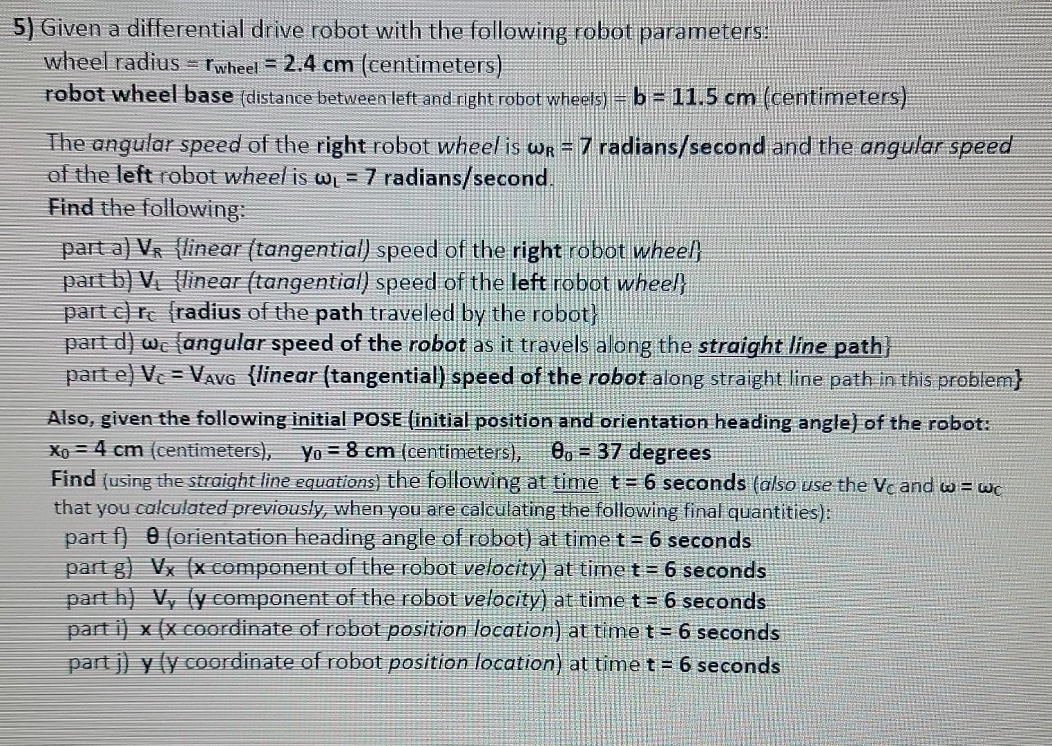 5) Given a differential drive robot with the | Chegg.com
