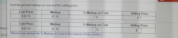 Solved Find the percent markup on cost and the selling | Chegg.com