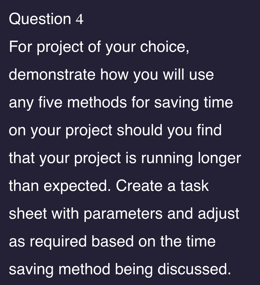 Solved Question 4For project of your choice, demonstrate how | Chegg.com