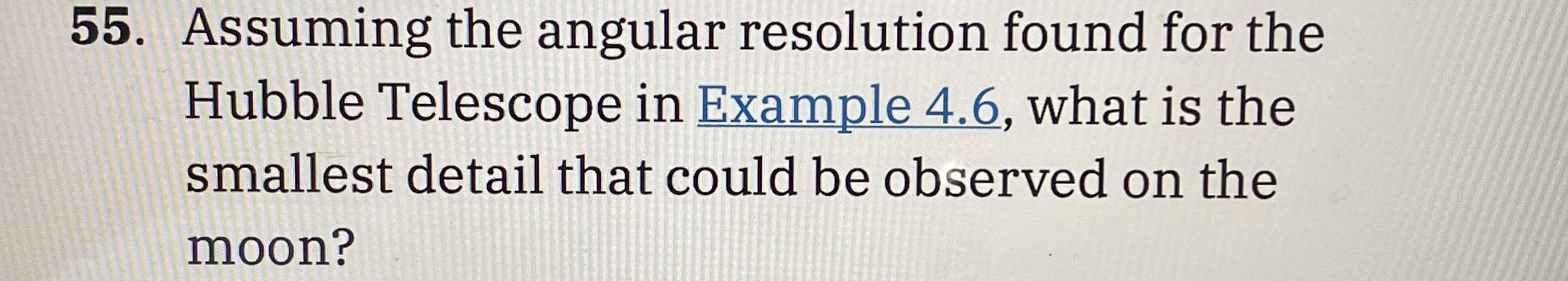 Solved Assuming the angular resolution found for theHubble | Chegg.com