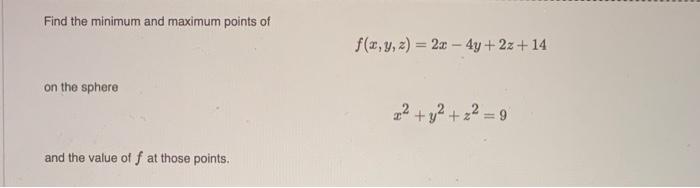 Solved Find the minimum and maximum points of | Chegg.com
