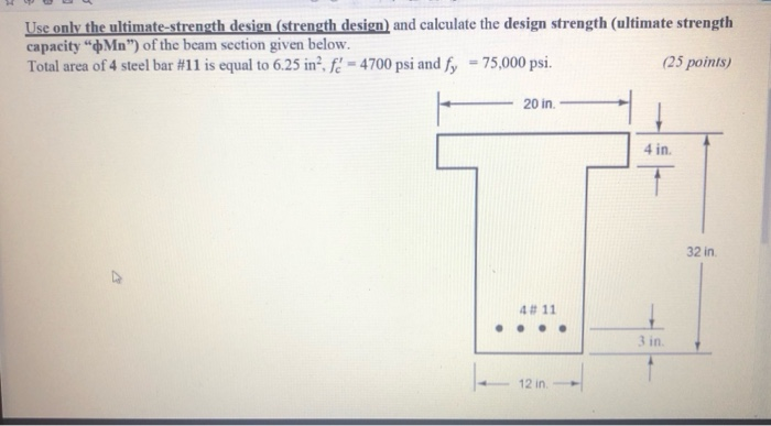 Solved Use only the ultimate-strength design (strength | Chegg.com