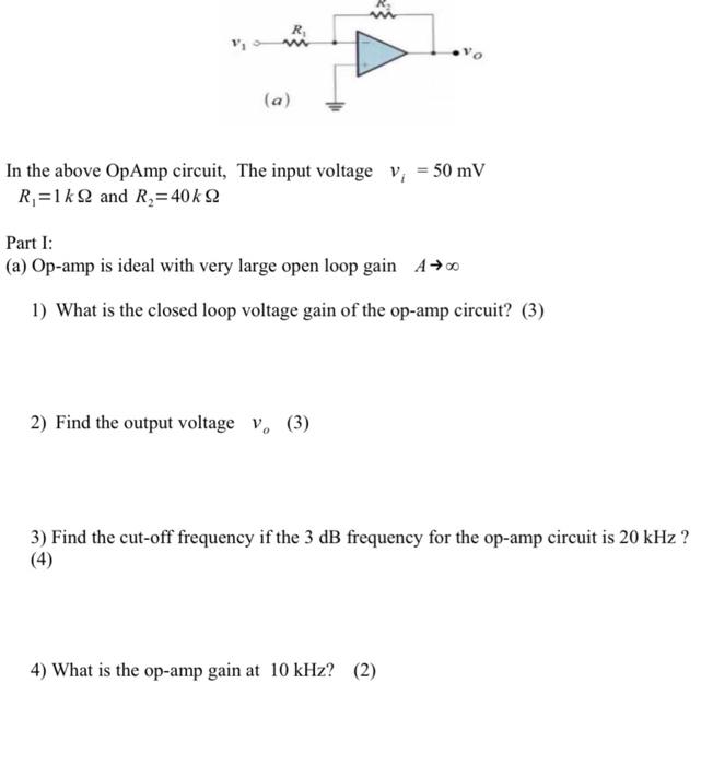 Solved In the above OpAmp circuit, The input voltage vi=50mV | Chegg.com
