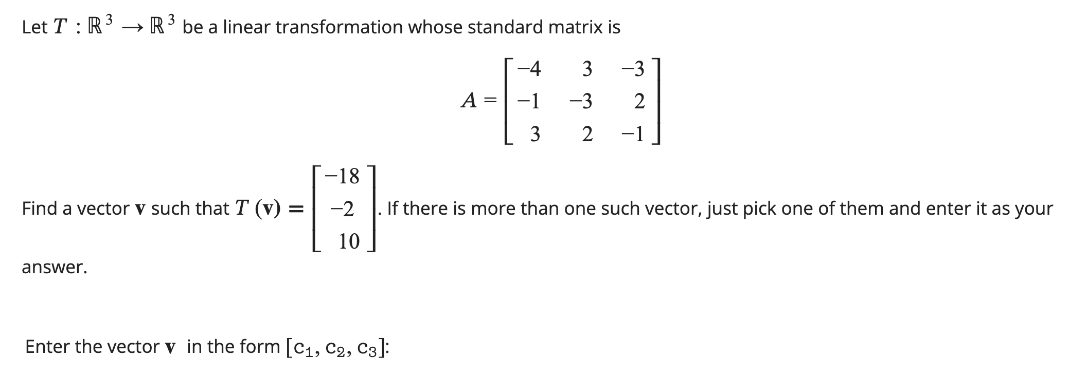 Solved Let T:R^(3)->R^(3) ﻿be a linear transformation whose | Chegg.com