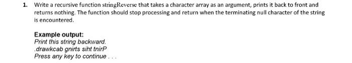Solved 1 Write A Recursive Function Stringreverse That 