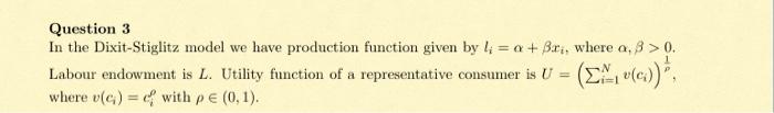 Solved Question 3 In the Dixit-Stiglitz model we have | Chegg.com