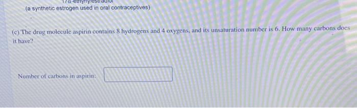 Solved The unsaturation number or degree of unsaturation (U) | Chegg.com