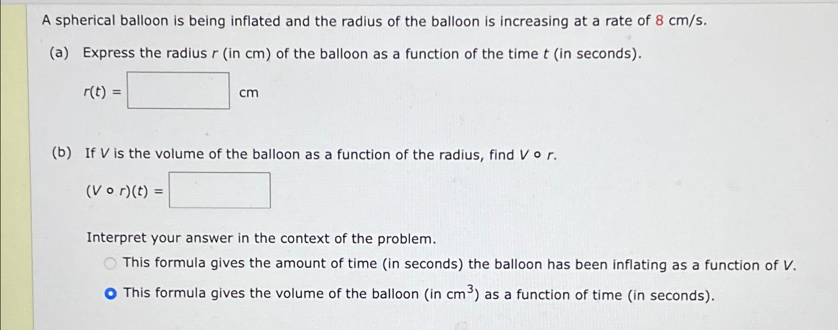 Solved A spherical balloon is being inflated and the radius | Chegg.com