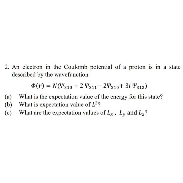 Solved An electron in the Coulomb potential of a proton is | Chegg.com
