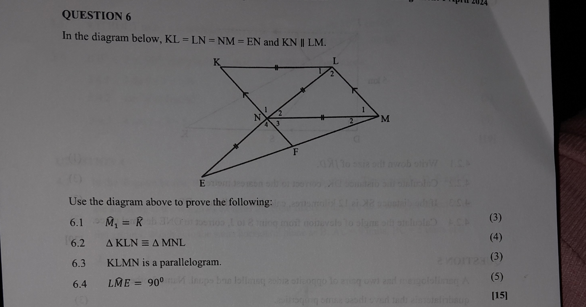 Solved QUESTION 6In the diagram below, KL=LN=NM=EN ﻿and | Chegg.com