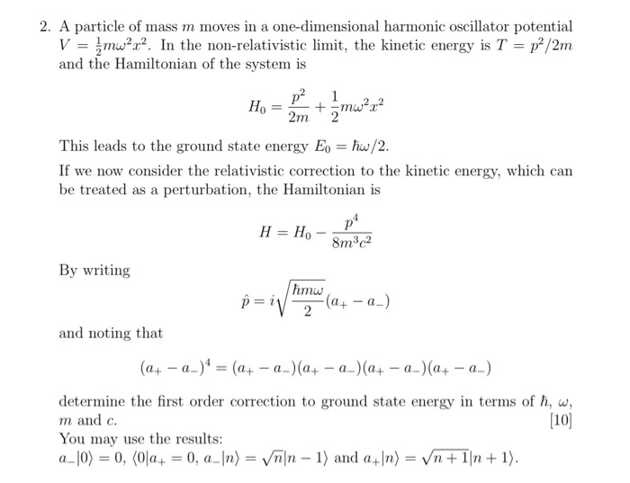 Solved 2. A particle of mass m moves in a one-dimensional | Chegg.com