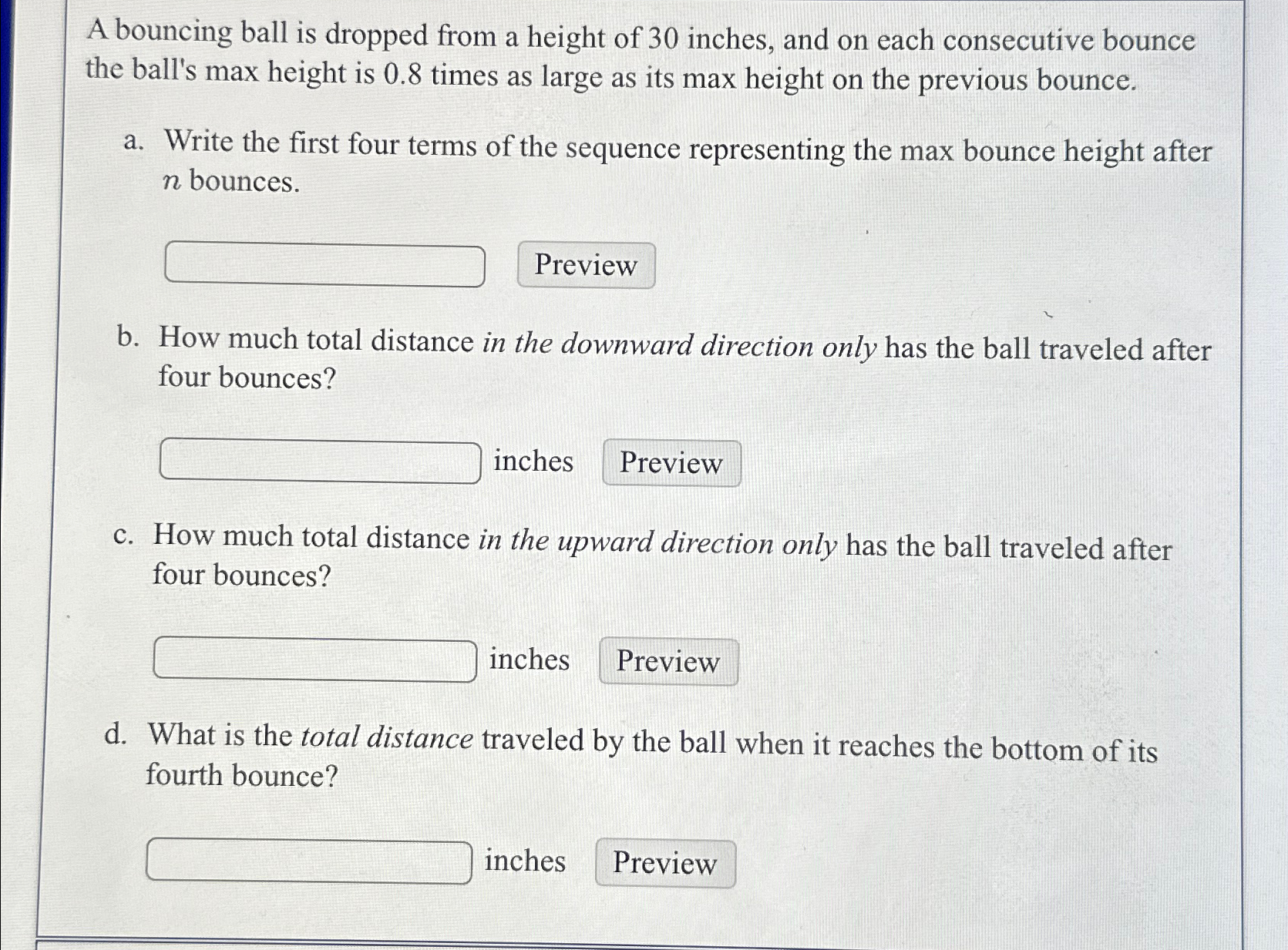 Solved A bouncing ball is dropped from a height of 30 | Chegg.com