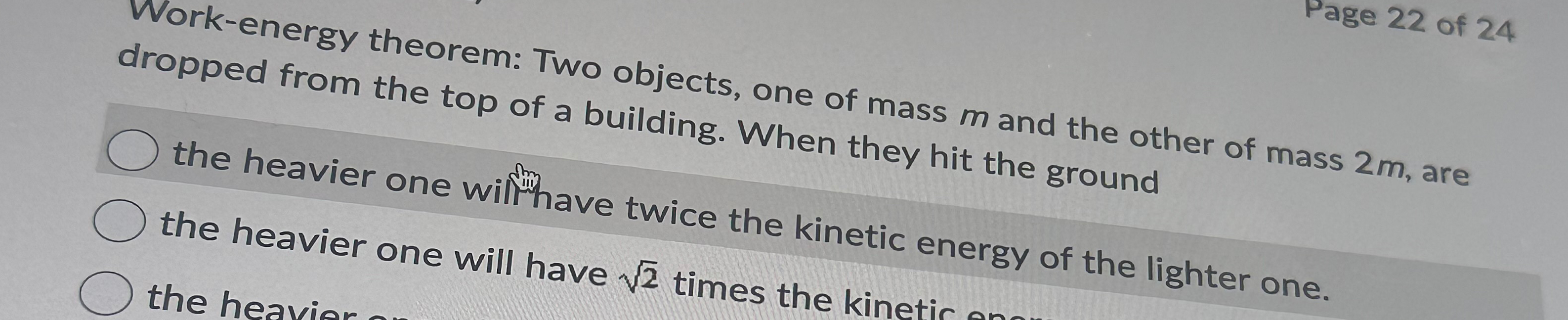 Solved Work-energy theorem: Two objects, one of mass m ﻿and | Chegg.com