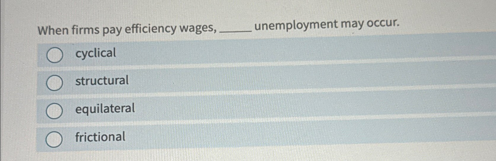Solved When firms pay efficiency wages, unemployment may | Chegg.com