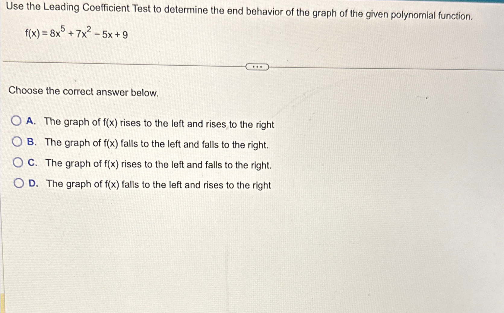Solved Use the Leading Coefficient Test to determine the end | Chegg.com