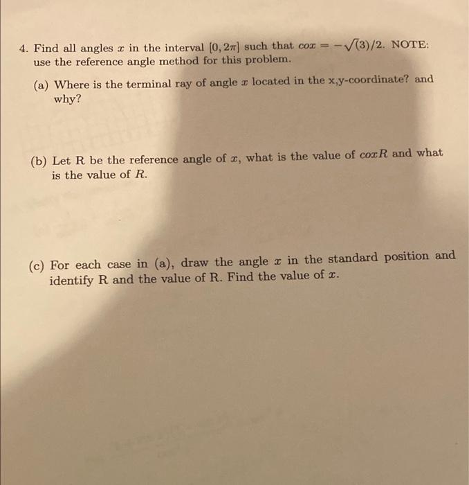 Solved 4. Find all angles x in the interval [0,2π] such that | Chegg.com