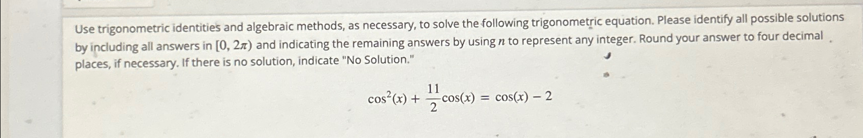 Solved Use trigonometric identities and algebraic methods, | Chegg.com