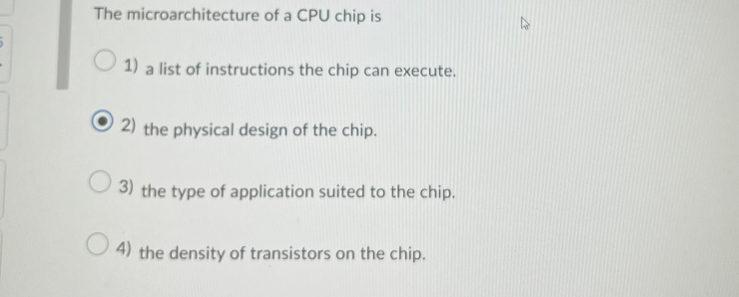 Solved The microarchitecture of a CPU chip isa list of | Chegg.com