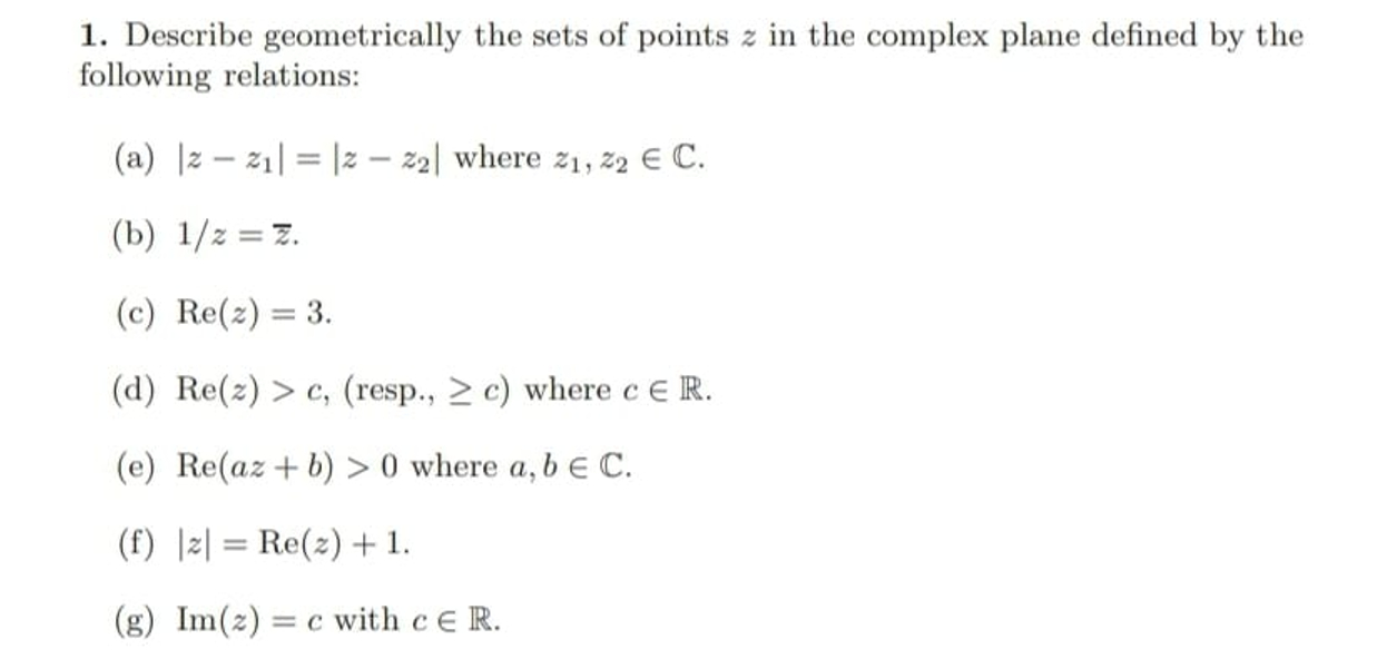 Solved Describe geometrically the sets of points z ﻿in the | Chegg.com