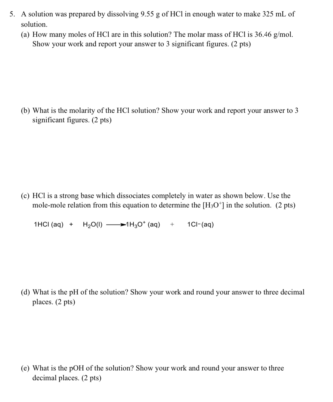 Solved A solution was prepared by dissolving 9.55 ﻿g of HCl | Chegg.com