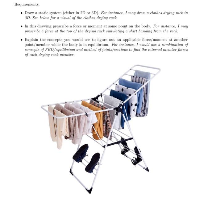 Solved Requirements: - Draw a static system (either in 2D or | Chegg.com