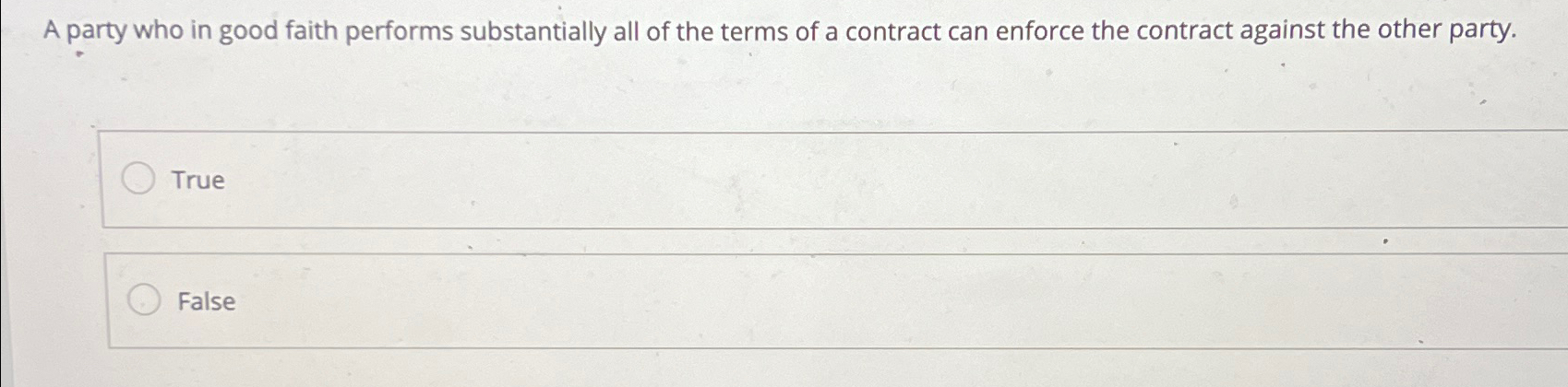Solved A party who in good faith performs substantially all | Chegg.com