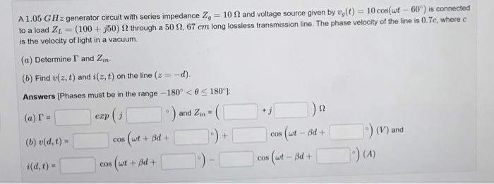 Solved A 1.05 GHz generator circuit with series impedance 2 | Chegg.com