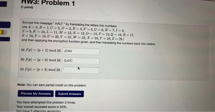 Solved Encrypt the message " HALT " by translating the | Chegg.com