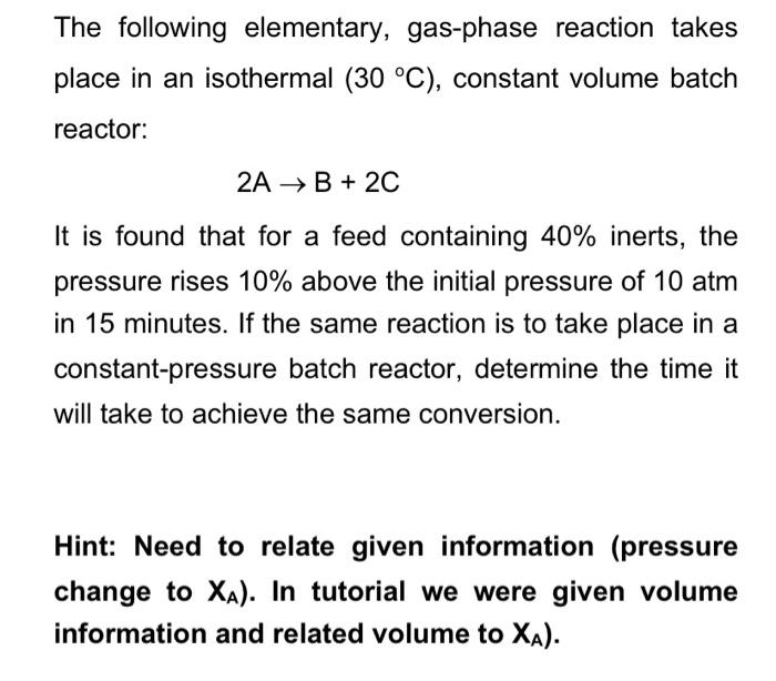 Solved The following elementary, gas-phase reaction takes | Chegg.com