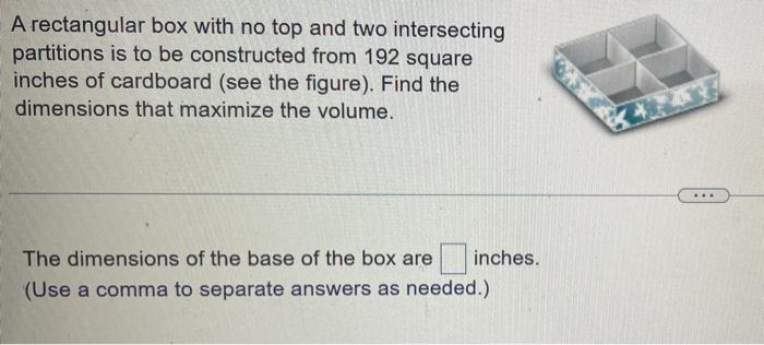 Solved A rectangular box with no top and two intersecting | Chegg.com