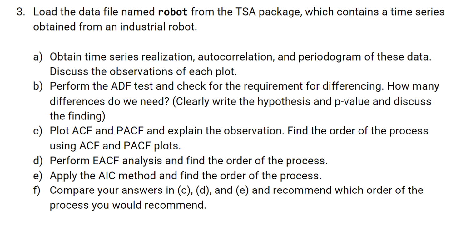 Solved Load the data file named robot from the TSA package, | Chegg.com