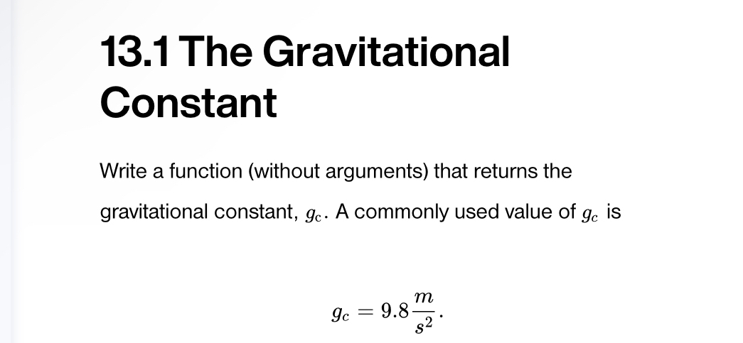 Solved 13.1 The Gravitational ConstantWrite a function | Chegg.com Solved 13.1 The Gravitational ConstantWrite a function | Chegg.com