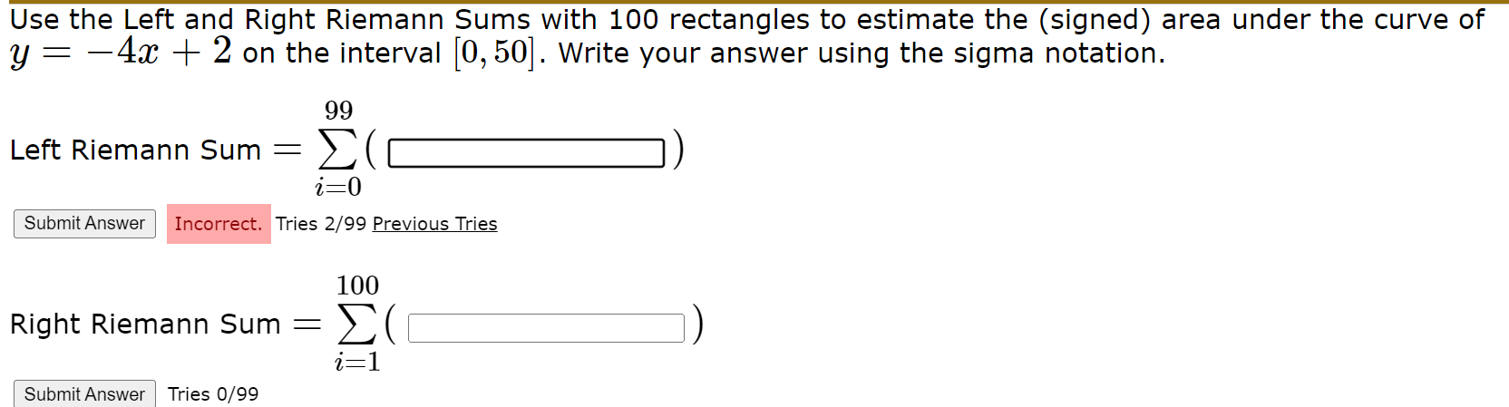 Solved Use the Left and Right Riemann Sums with 100 | Chegg.com