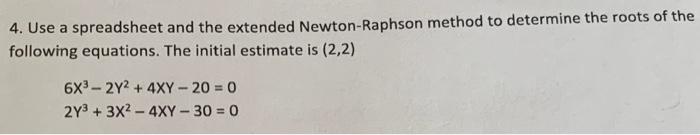 Solved 4. Use a spreadsheet and the extended Newton-Raphson | Chegg.com